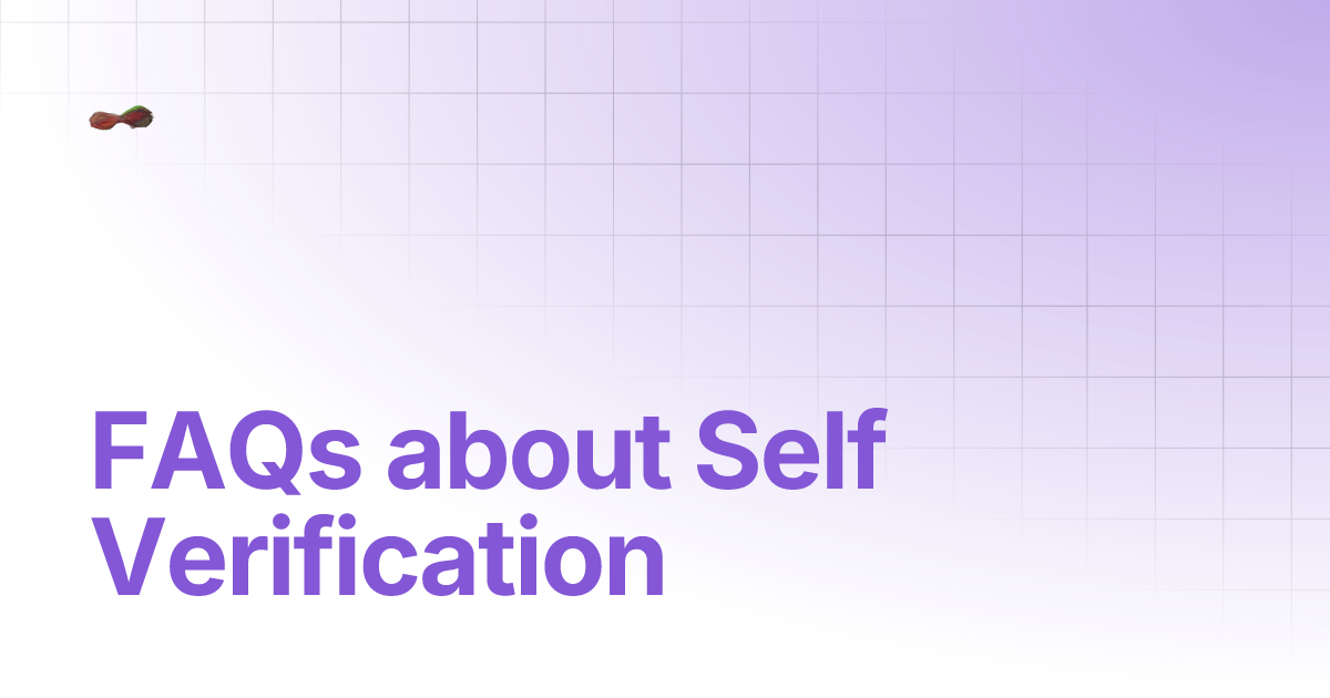 FAQs about Self Verification | Support Forum